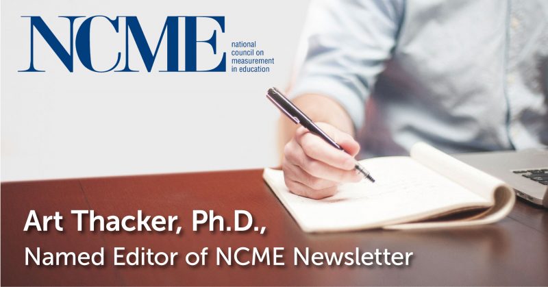 HumRRO Principal Scientist Selected by NCME to Serve as Newsletter ...